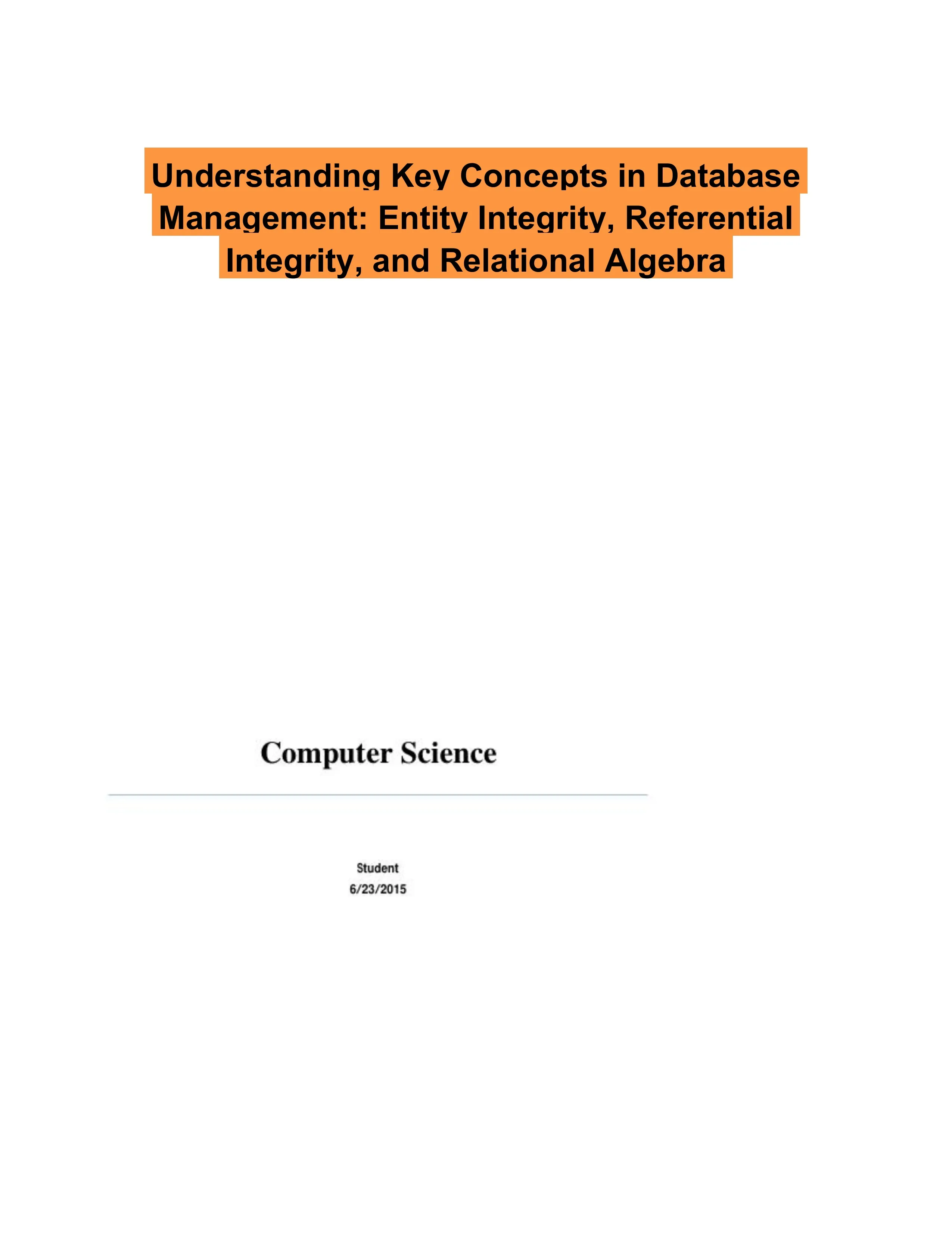 Understanding Key Concepts in Database Management: Entity Integrity, Referential Integrity, and ...