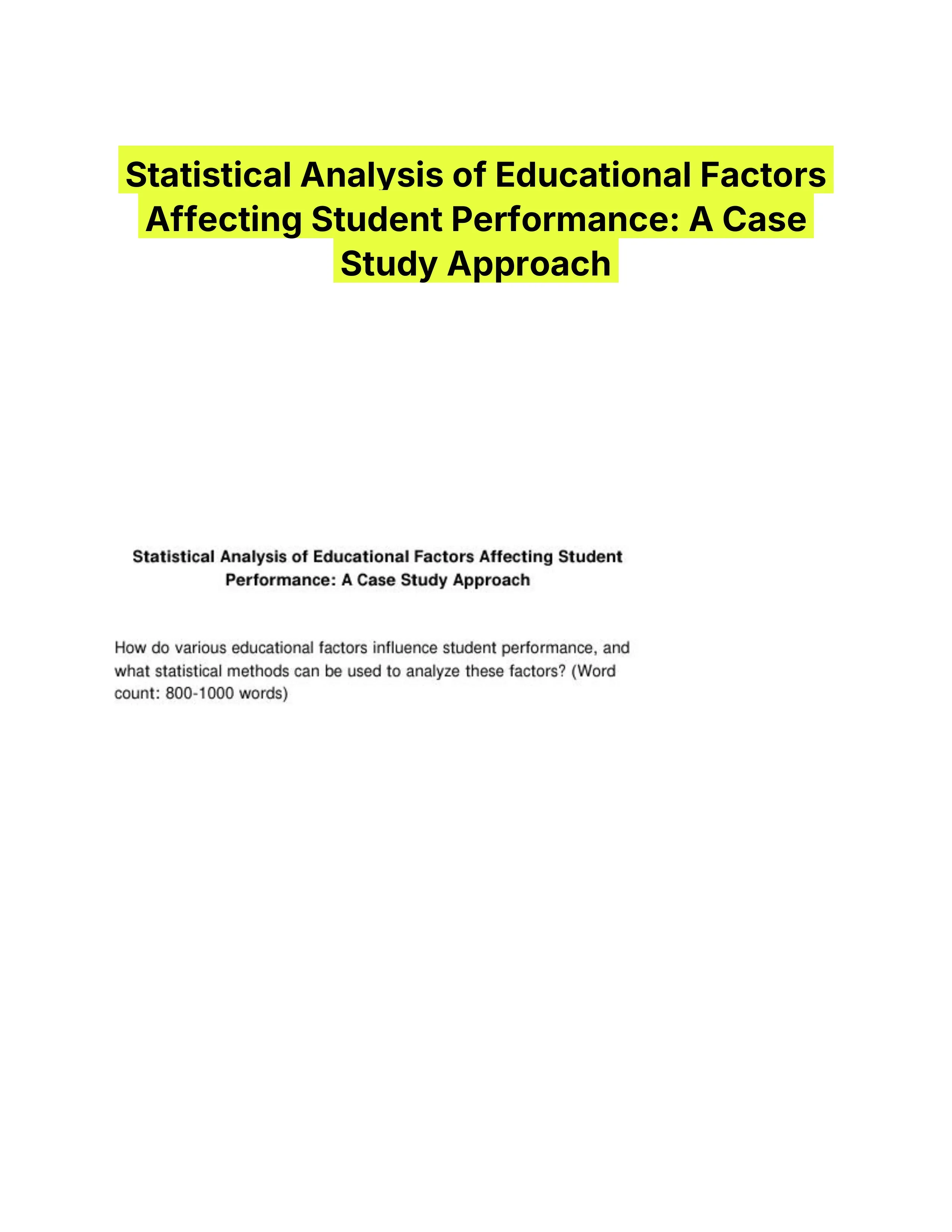 Statistical Analysis of Educational Factors Affecting Student Performance: A Case Study Approach ...