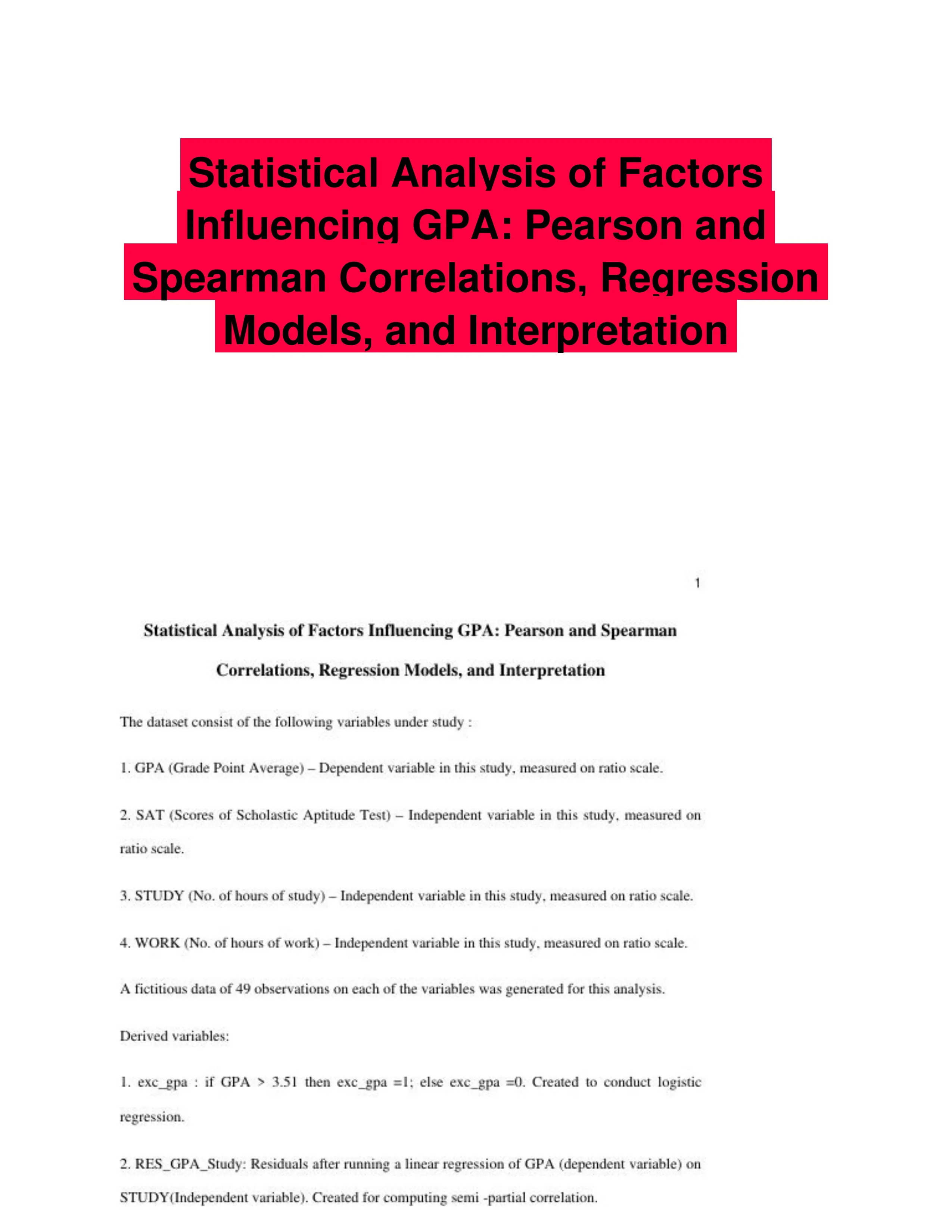 Statistical Analysis of Factors Influencing GPA: Pearson and Spearman Correlations, Regression ...
