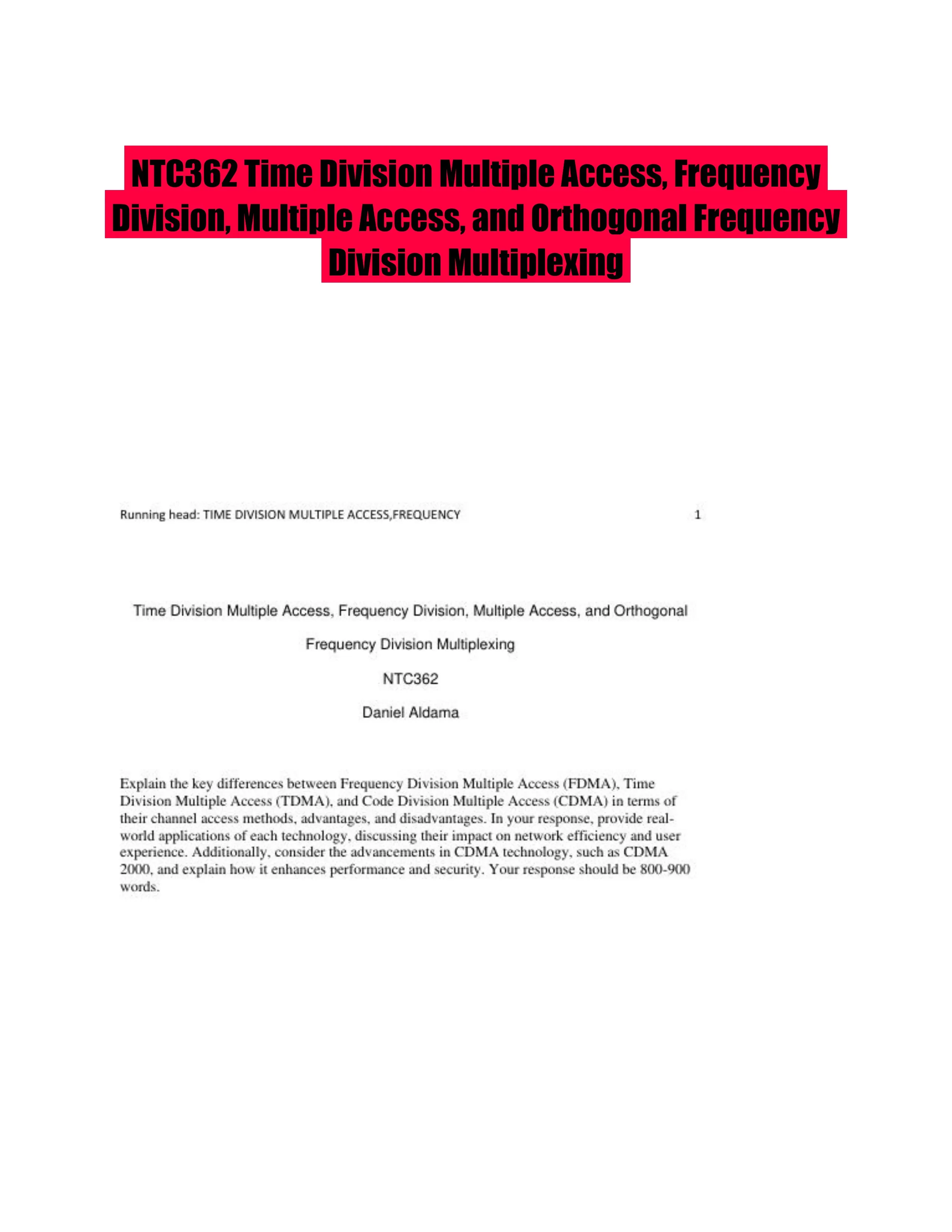 NTC362 Time Division Multiple Access, Frequency Division, Multiple Access, and Orthogonal ...